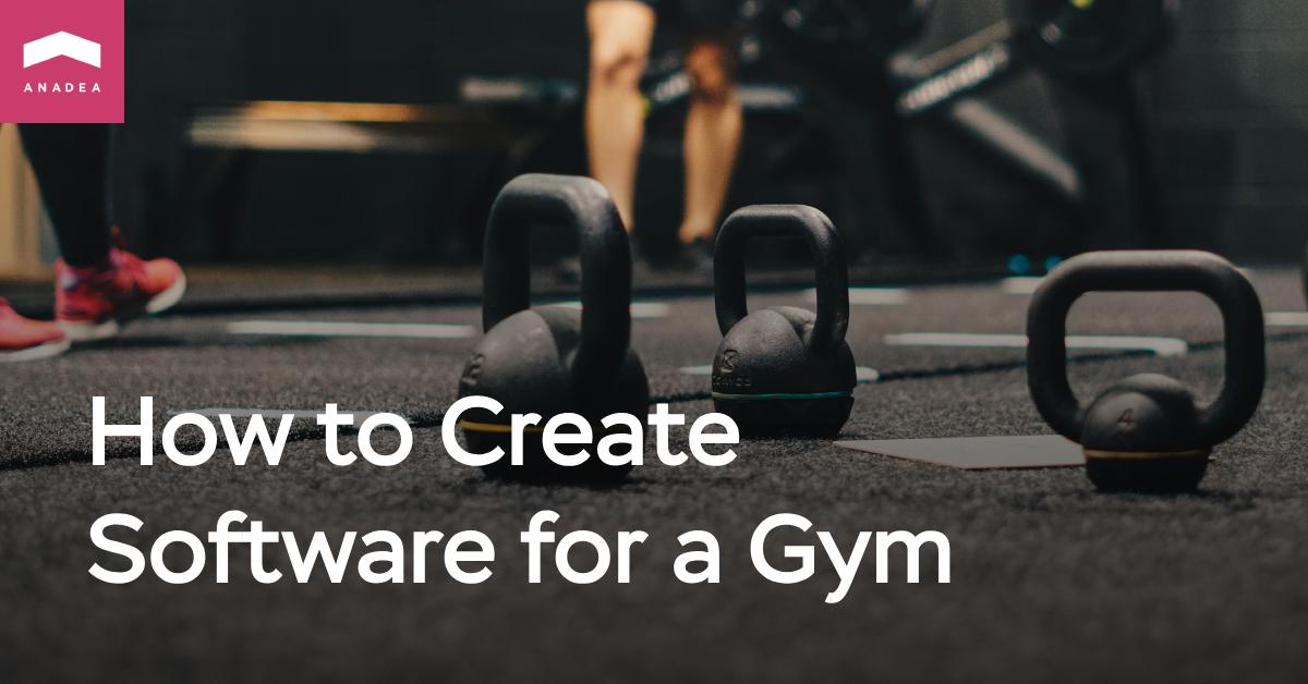 What You Should Know Before Building a Gym Management System