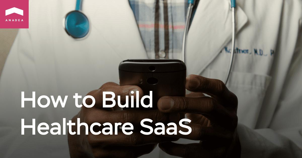 How SaaS Is Transforming the Healthcare Industry