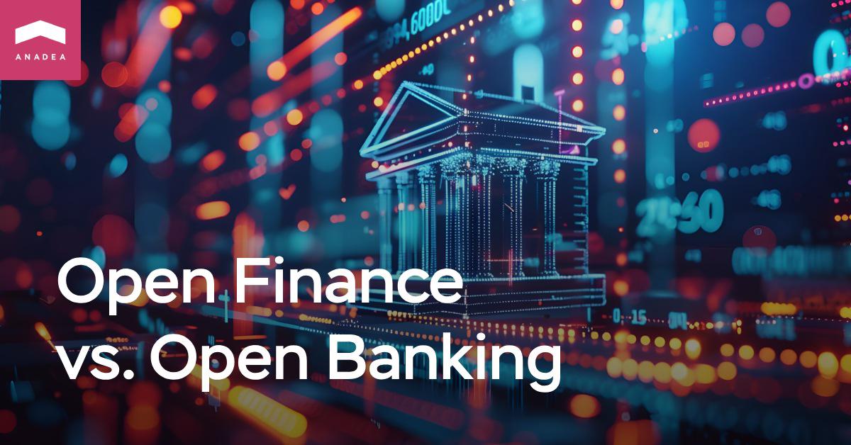 Open Finance vs Open Banking: How to Make the Right Choice?