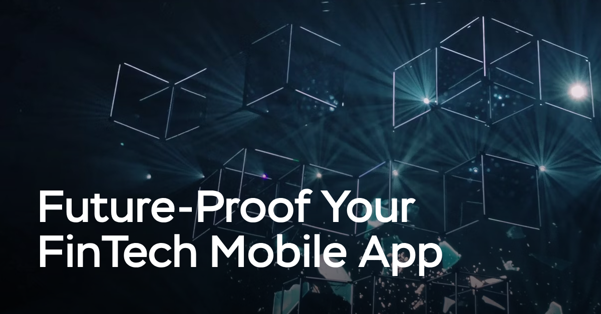 How to Build a Fintech Mobile App: Complete Guide - Anadea