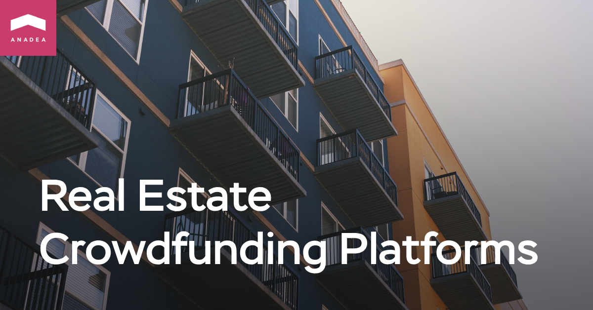 How to Build Real Estate Crowdfunding Platform: Complete Guide - Anadea