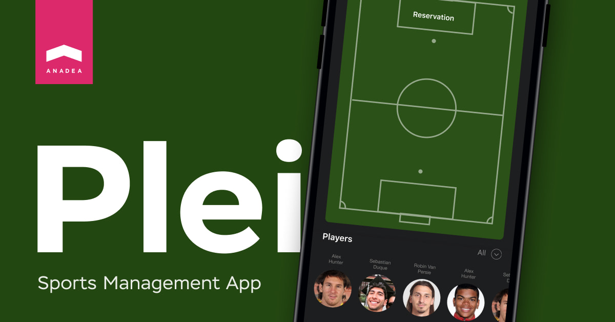Plei - Sports Management App - Projects - Anadea